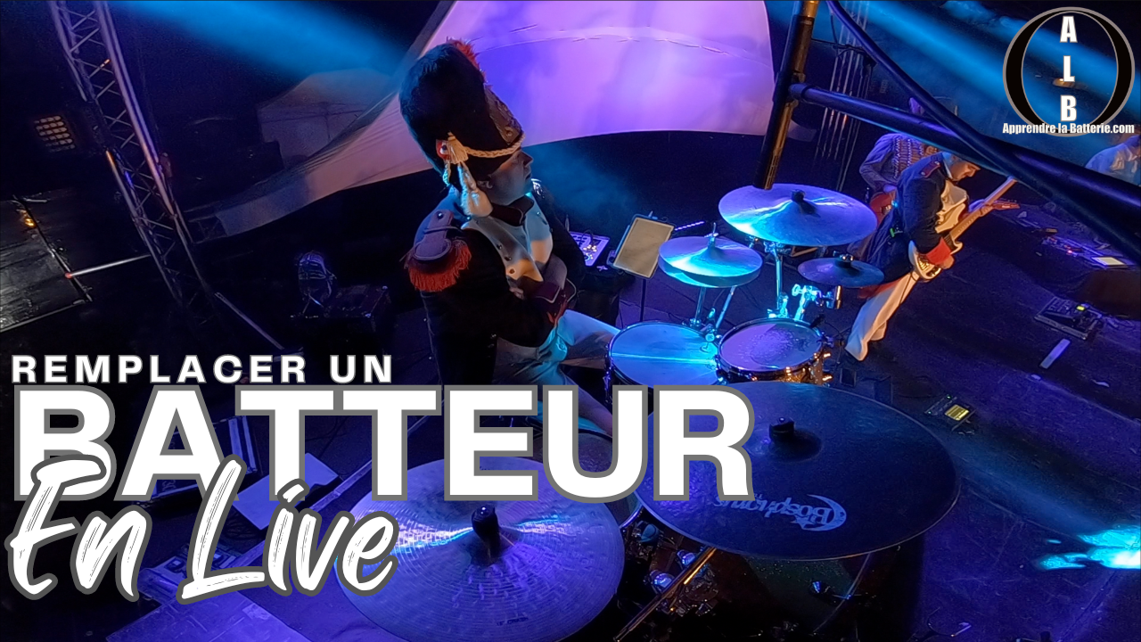 Remplacer un batteur en live - Apprendre La Batterie.com